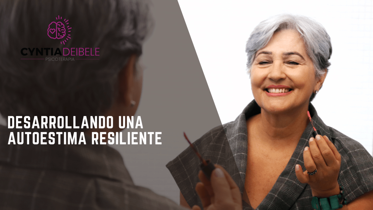 Desarrollando una Autoestima Resiliente: Reconstruyendo la Confianza en ...